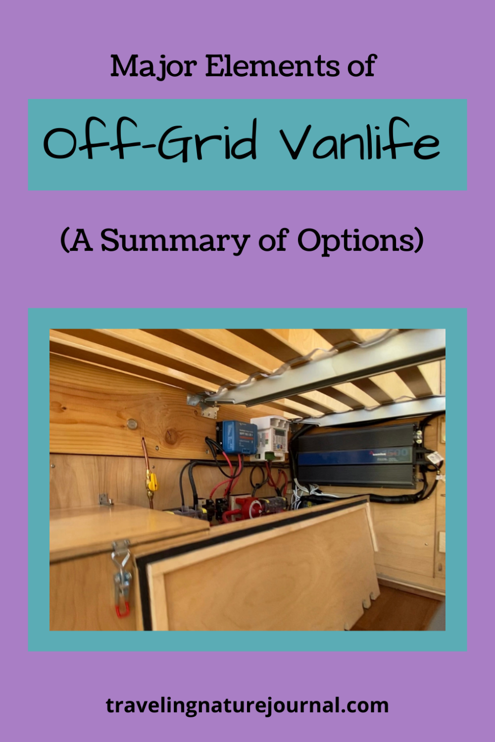 Off-Grid Van Life: A Summary of Options - Traveling Nature Journal