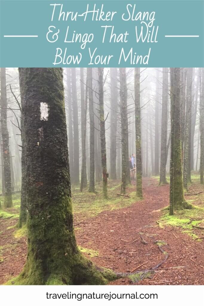 Thru-Hiker Slang & Lingo That Will Blow Your Mind